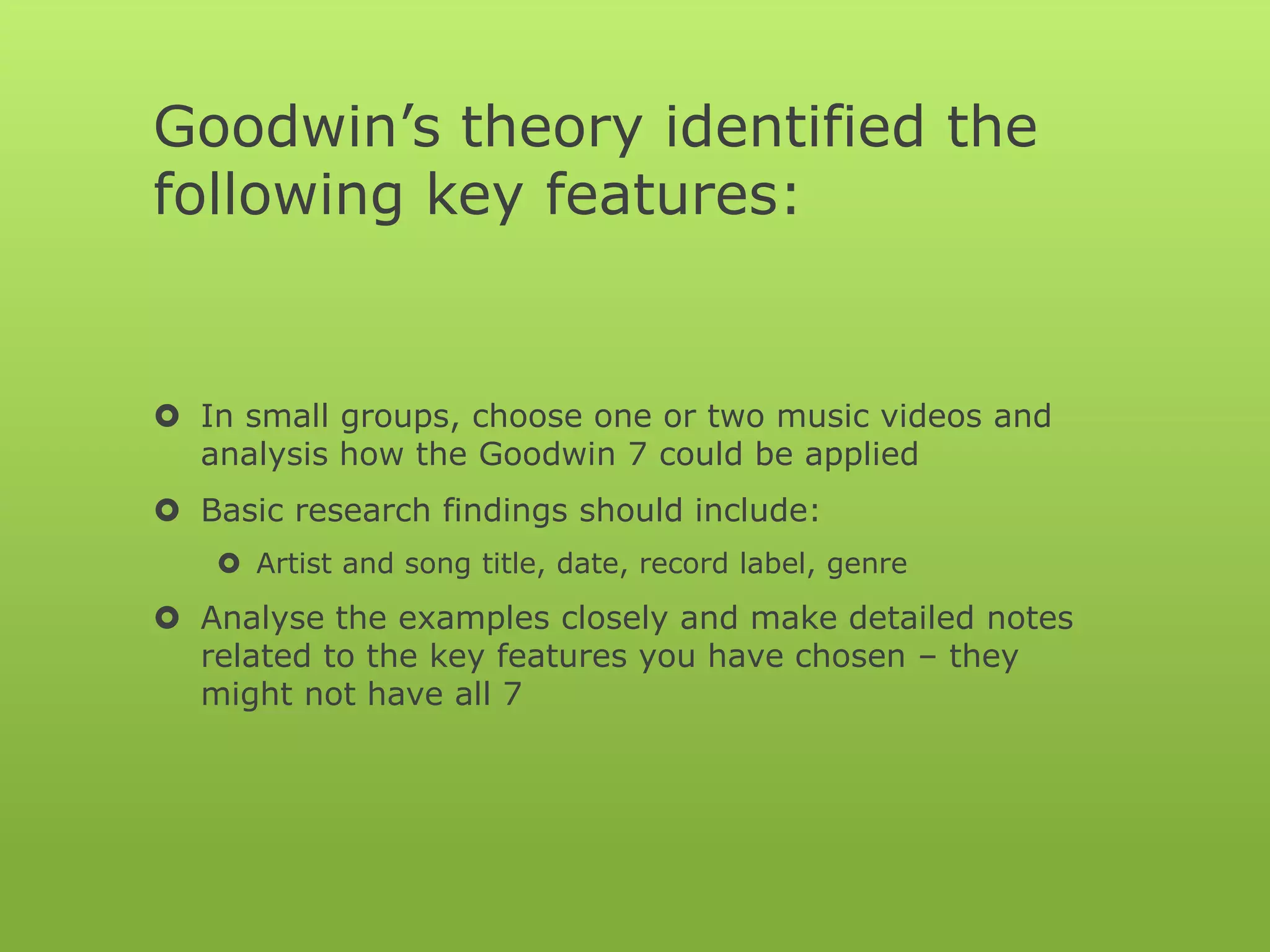 Goodwin and Music Video | PPTX