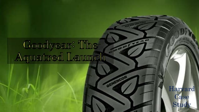 Goodyear Case Study | PPTX
