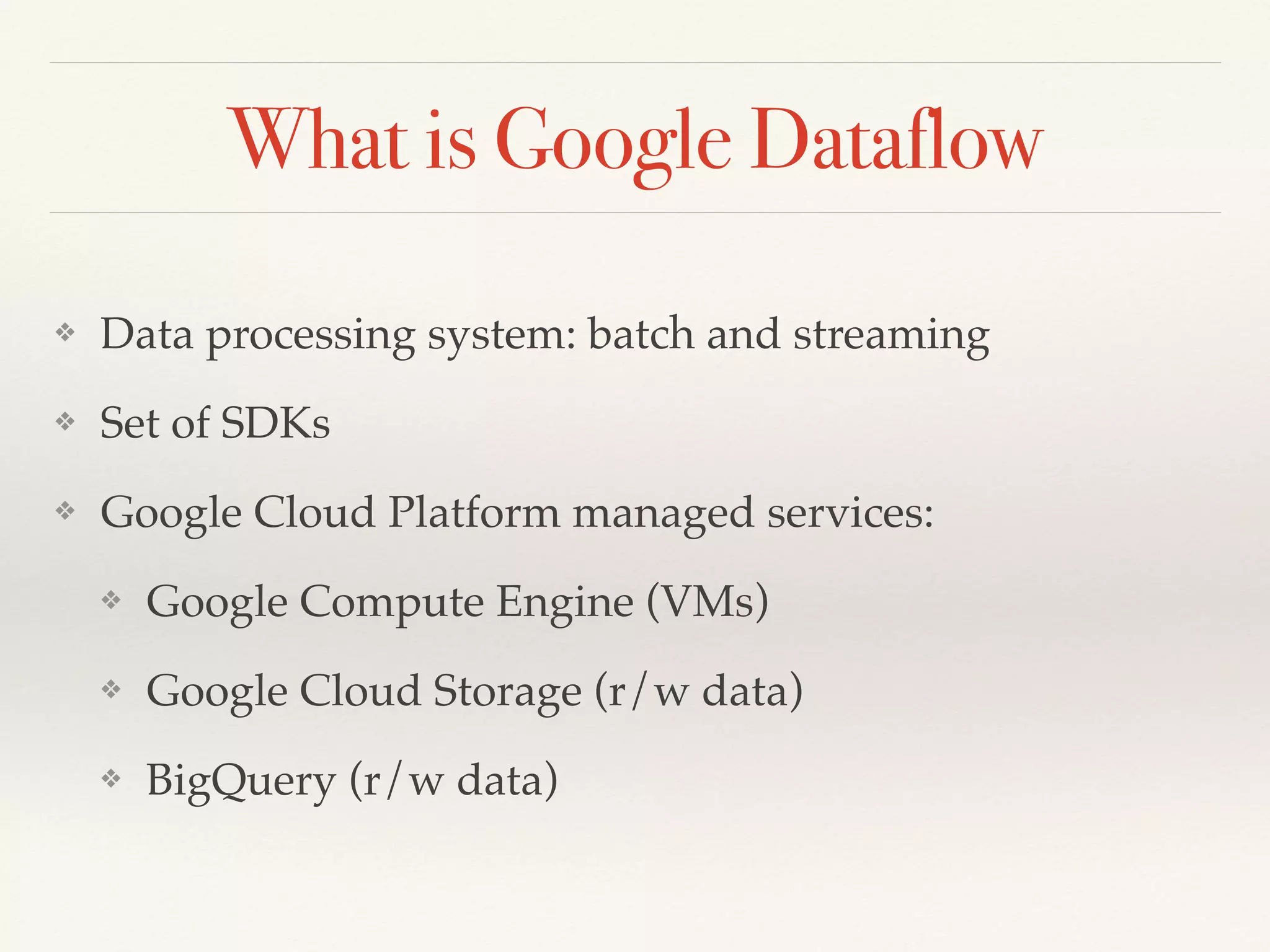 Google Dataflow Intro | PPT