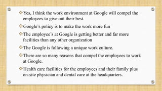 Case Study on Work Culture in Google | PPTX