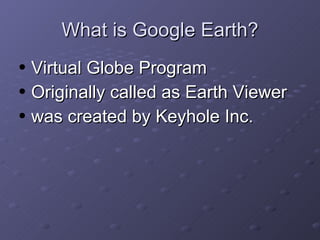 Google Earth Project Sa Computer Orig | PPT