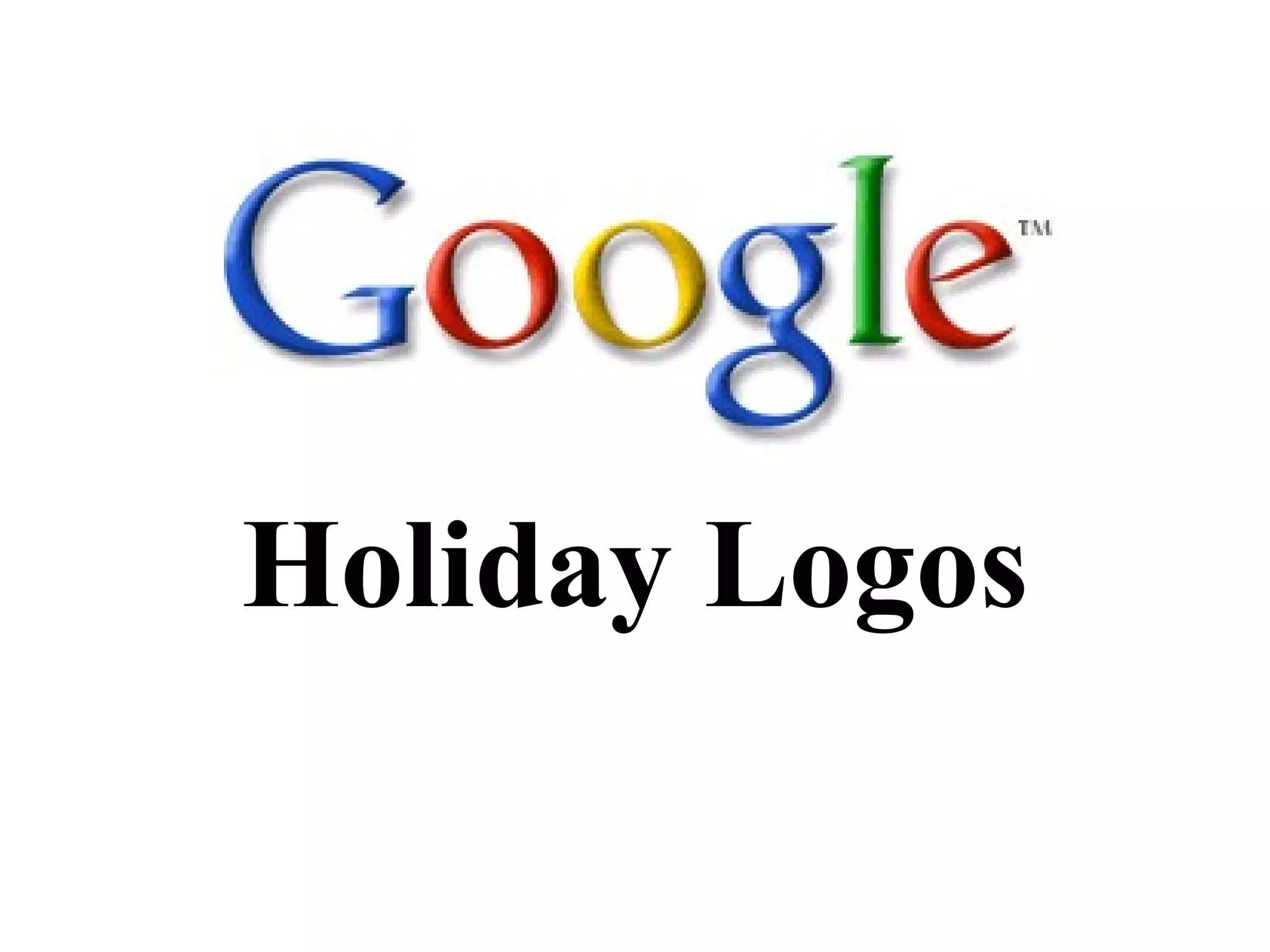 Google Holiday Logos | PPT