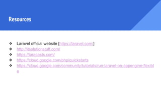 Develop & Deploy your Laravel Application on Google Cloud Platforms | PPT