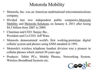 Google motorola mobility final | PPTX