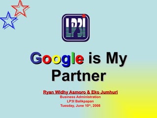 Google by Rian Eko Ba5 2008 | PPT