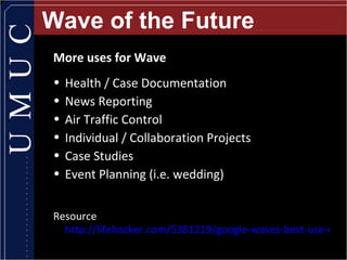 Google wave-oiss-long-032910-final b | PPT | Email | Internet