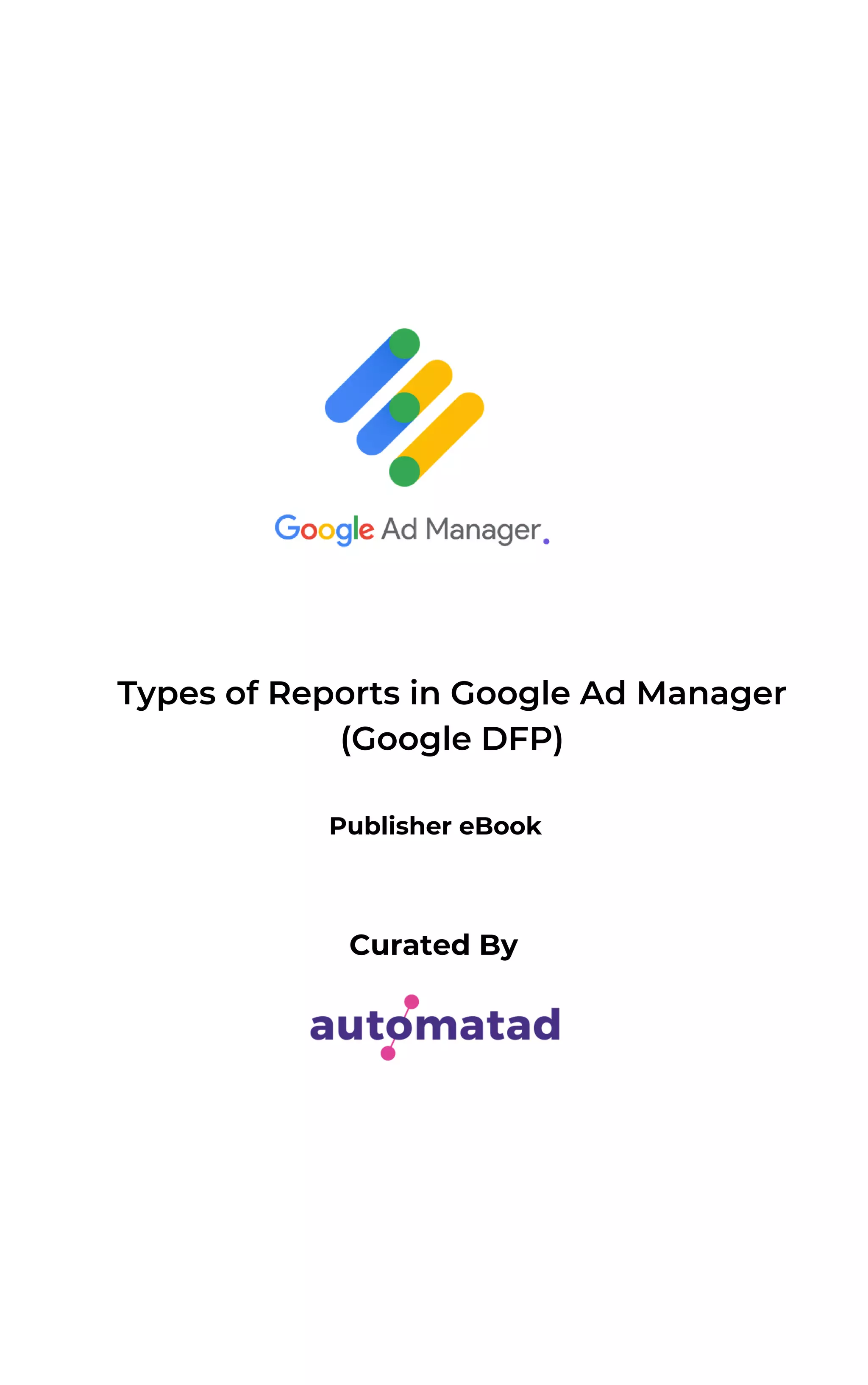 Google Ad Manager Reports – A Beginner’s Guide | PDF