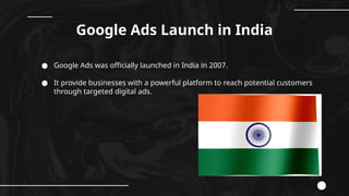 Google ads evolution and launch in India .pptx