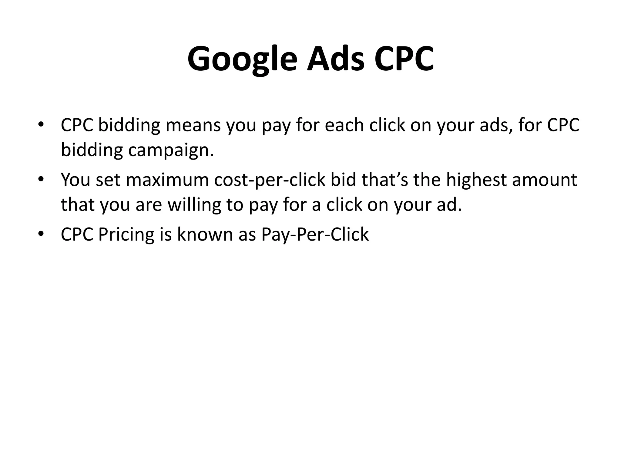 Google ads cpc ppt | PPTX | Web Development | Internet