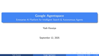 Google Agentspace: Enterprise AI search platform | PDF