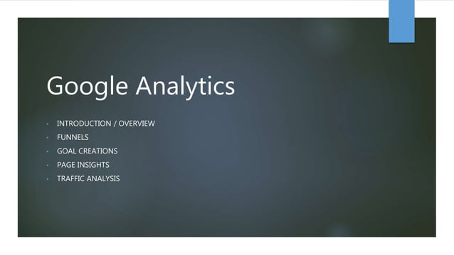 Google Analytics ppt | PPTX | Web Development | Internet