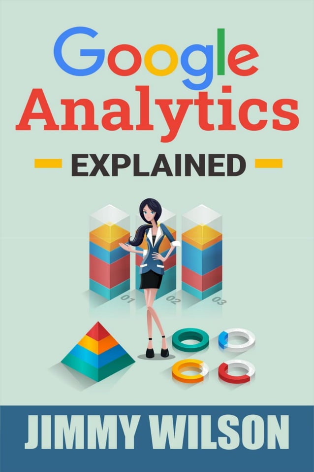 Google analytics explained | PDF