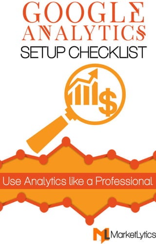 Google Analytics Setup Checkuplist | PDF | Internet | Computing