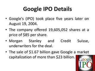 Google and ipo | PPTX | Stocks and Bonds | Personal Investing