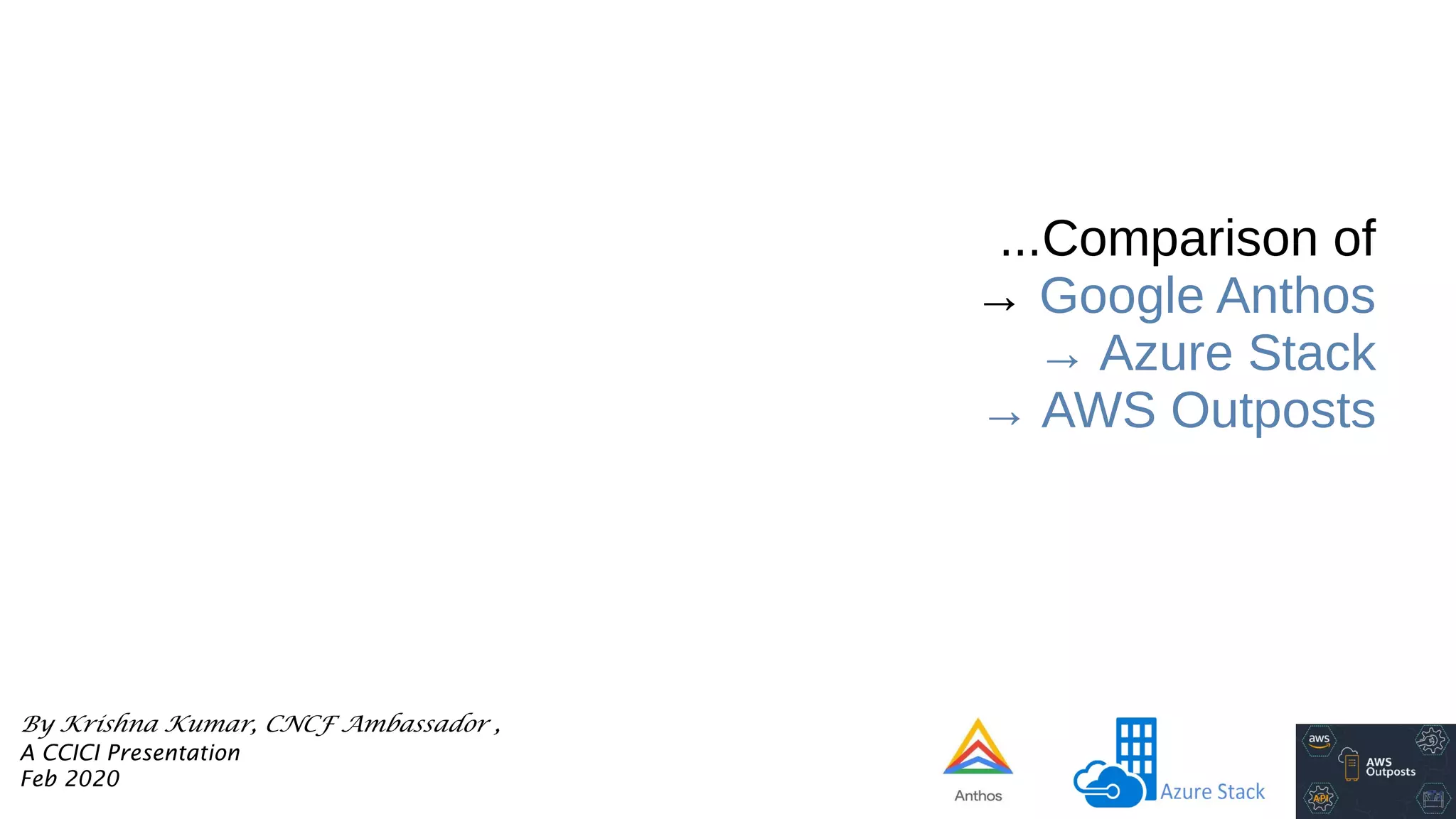 Google Anthos - Azure Stack - AWS Outposts :Comparison | PDF Google Anthos - Azure Stack - AWS Outposts :Comparison | PDF