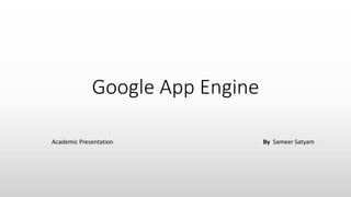 Google App Engine | PPTX | Cloud Computing | Internet