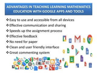 Google apps for teaching learning mathematics classroom | PPT