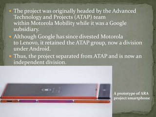 Google ara project | PPT
