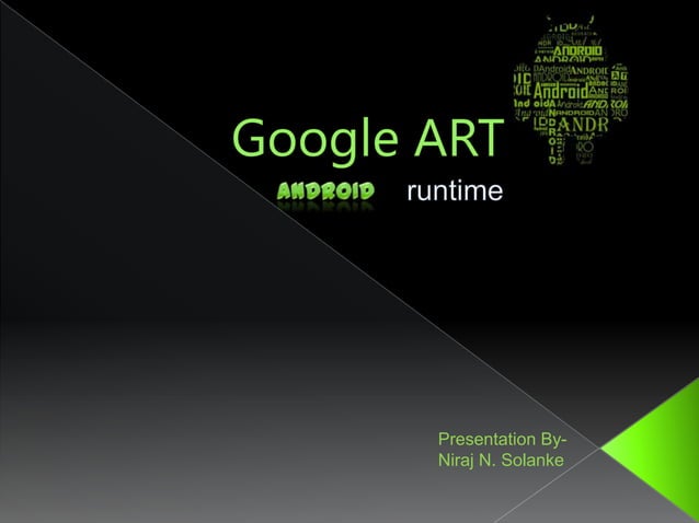 Google ART (Android RunTime) | PPT