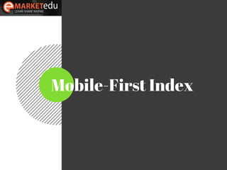 A complete guide about Google Mobile First Index | PPT