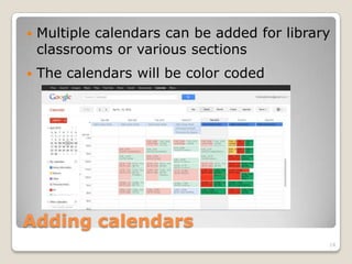 Google calendar for online library scheduling | PPTX