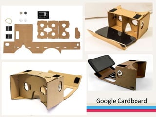 Google cardboard | PPT