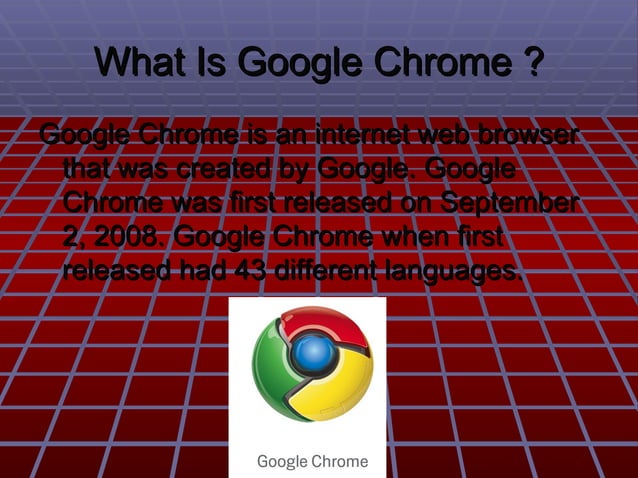 Google Chrome | PPT | Browsers | Computer Software and Applications