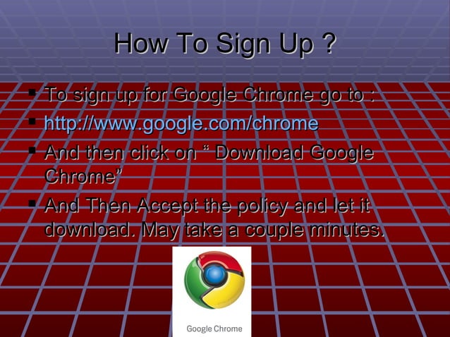 Google Chrome | PPT | Browsers | Computer Software and Applications