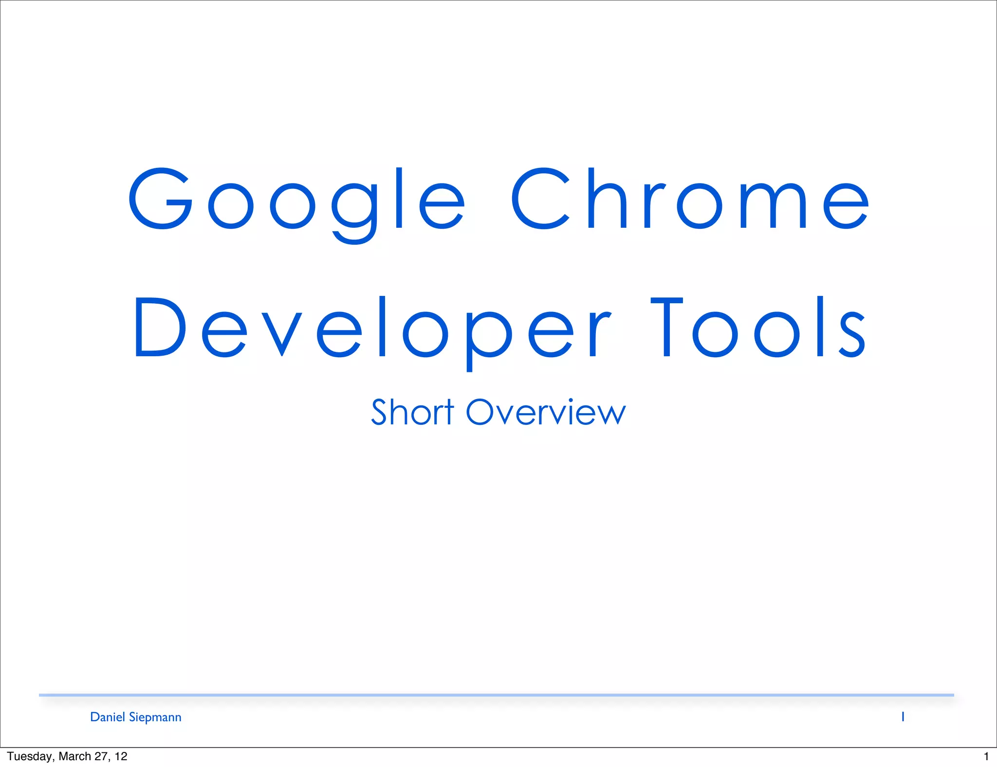 Google Chrome developer tools | PPT