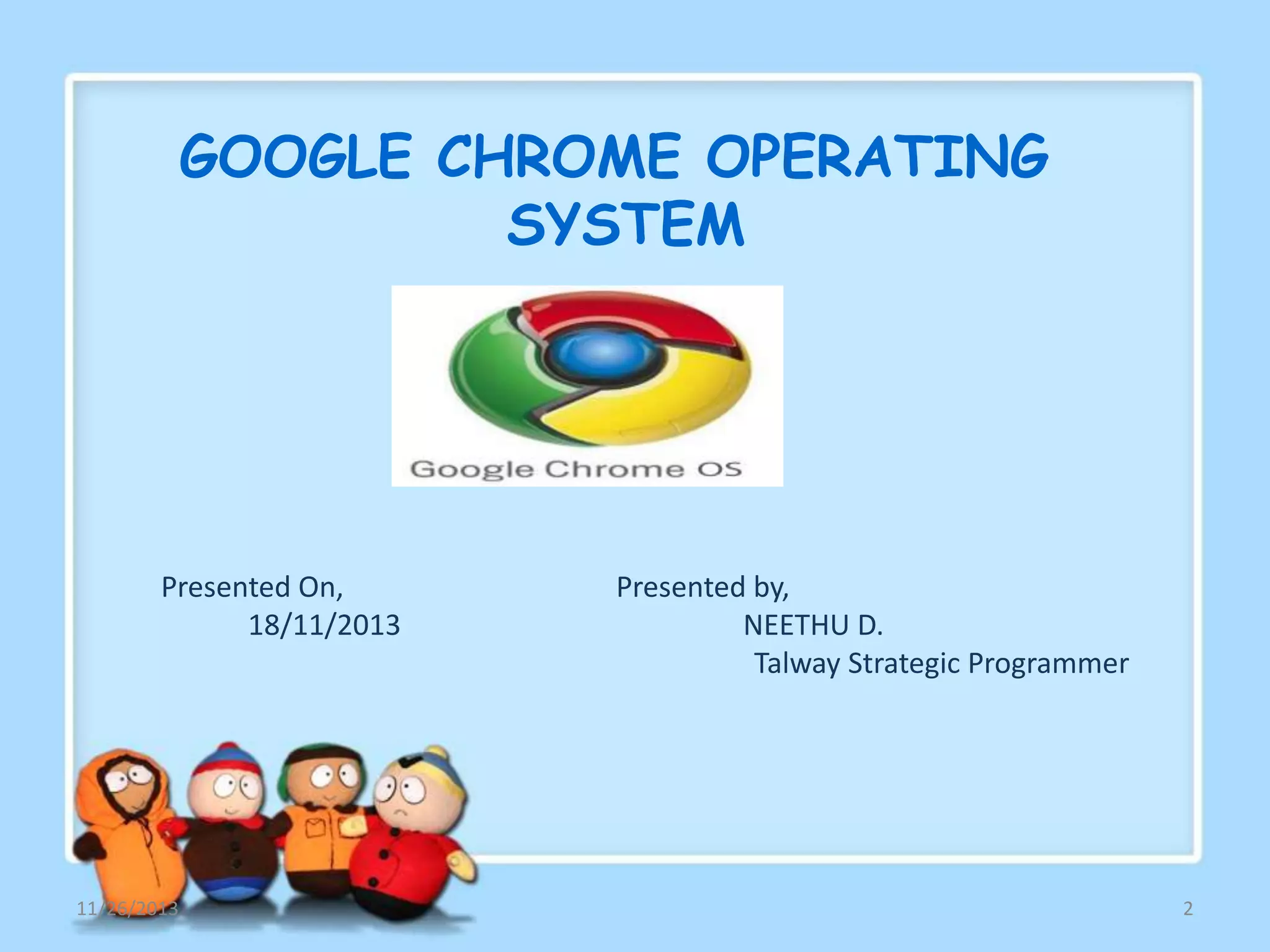 Google chrome os | PPTX