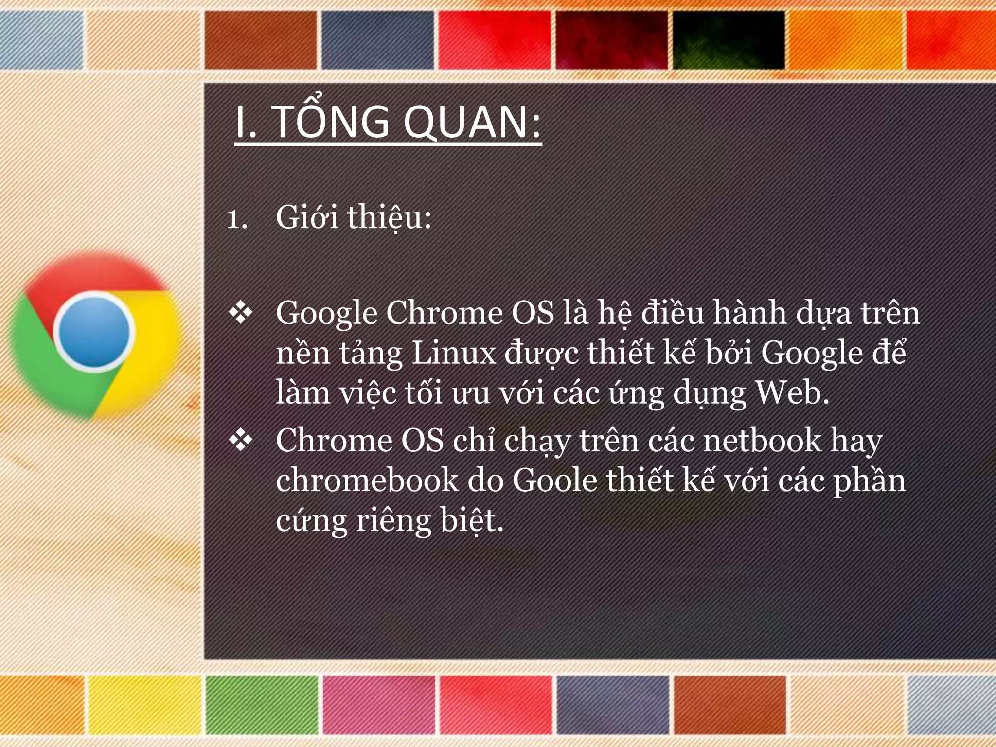 Google chrome os (perfect version) | PPTX