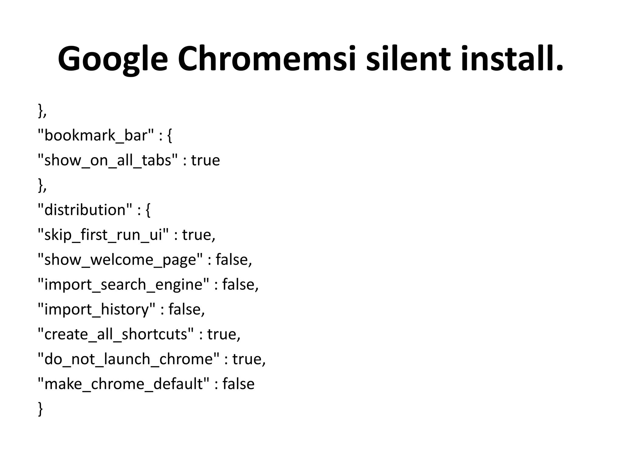 Google chrome silent install | PPTX