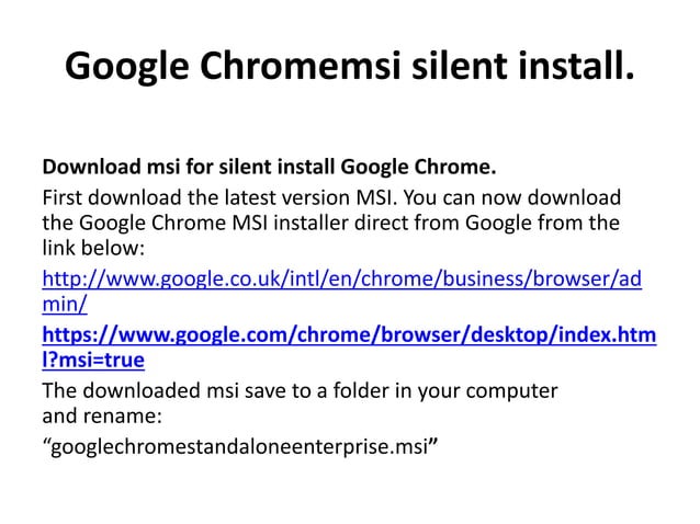 Google chrome silent install | PPT