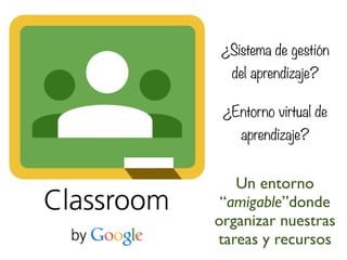 Google Classroom | PDF