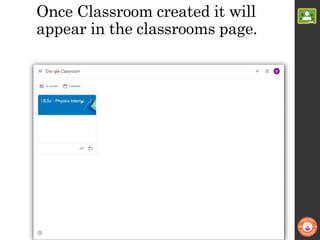 Google Classroom - Create, Assign and Evaluate | PPT