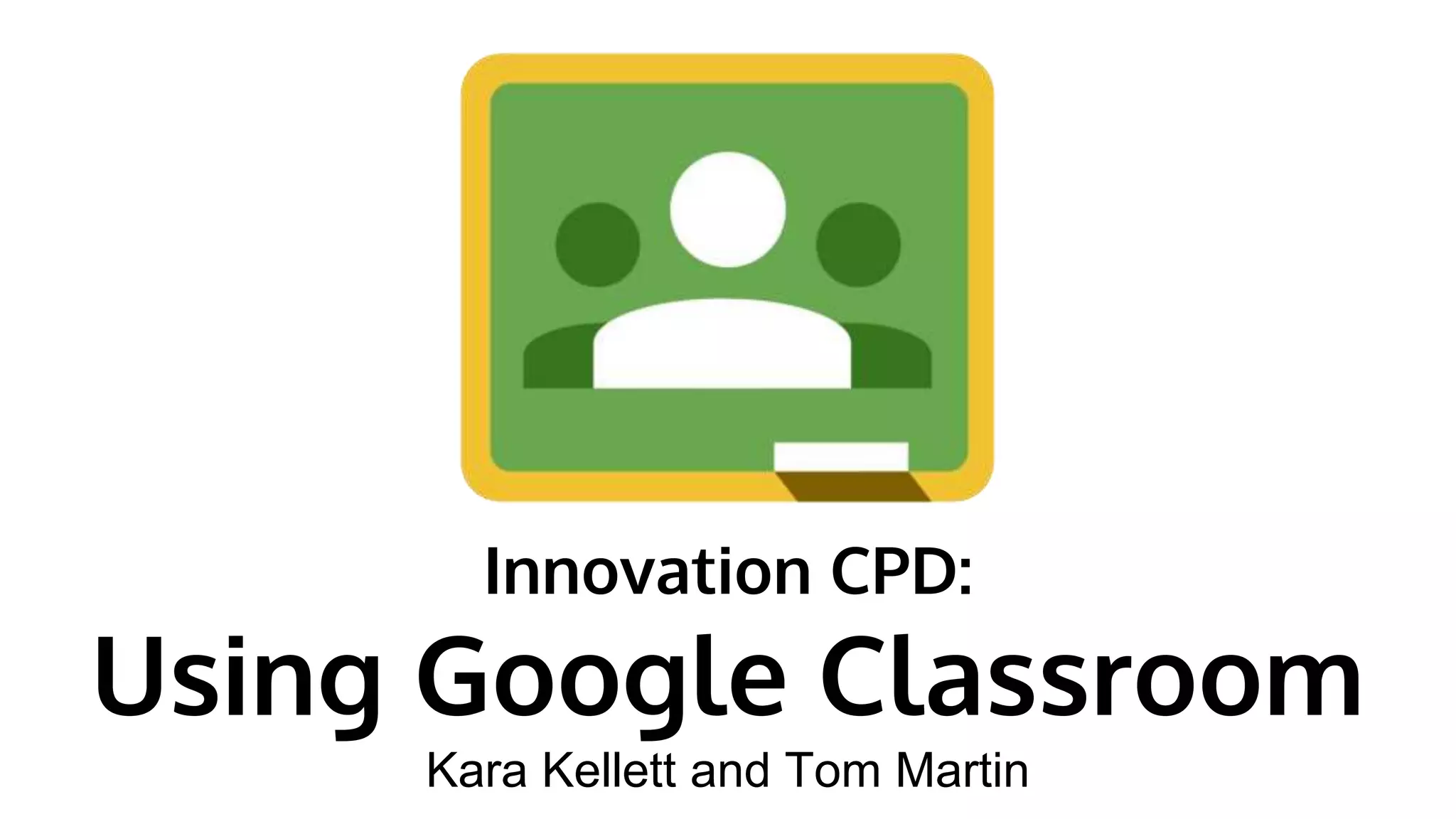Google classroom optional cpd | PPTX