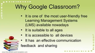 Google classroom ppt for teachers | PPTX