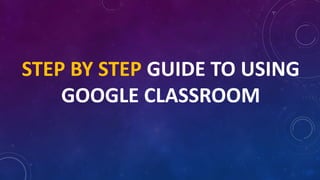 Google classroom tutorial | PDF