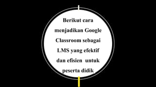 Google Classroom_Umar Paruq.pptx