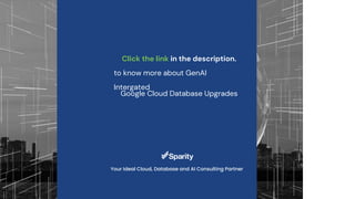 Google Cloud Databases Advancements with GenAI.pptx