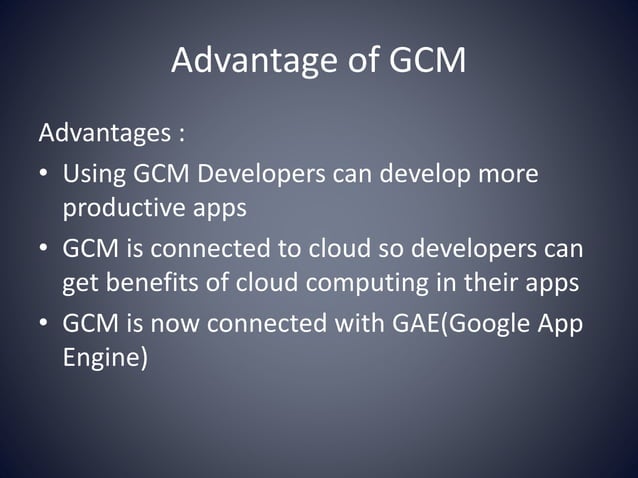 Google cloud messaging | PPTX | Cloud Computing | Internet