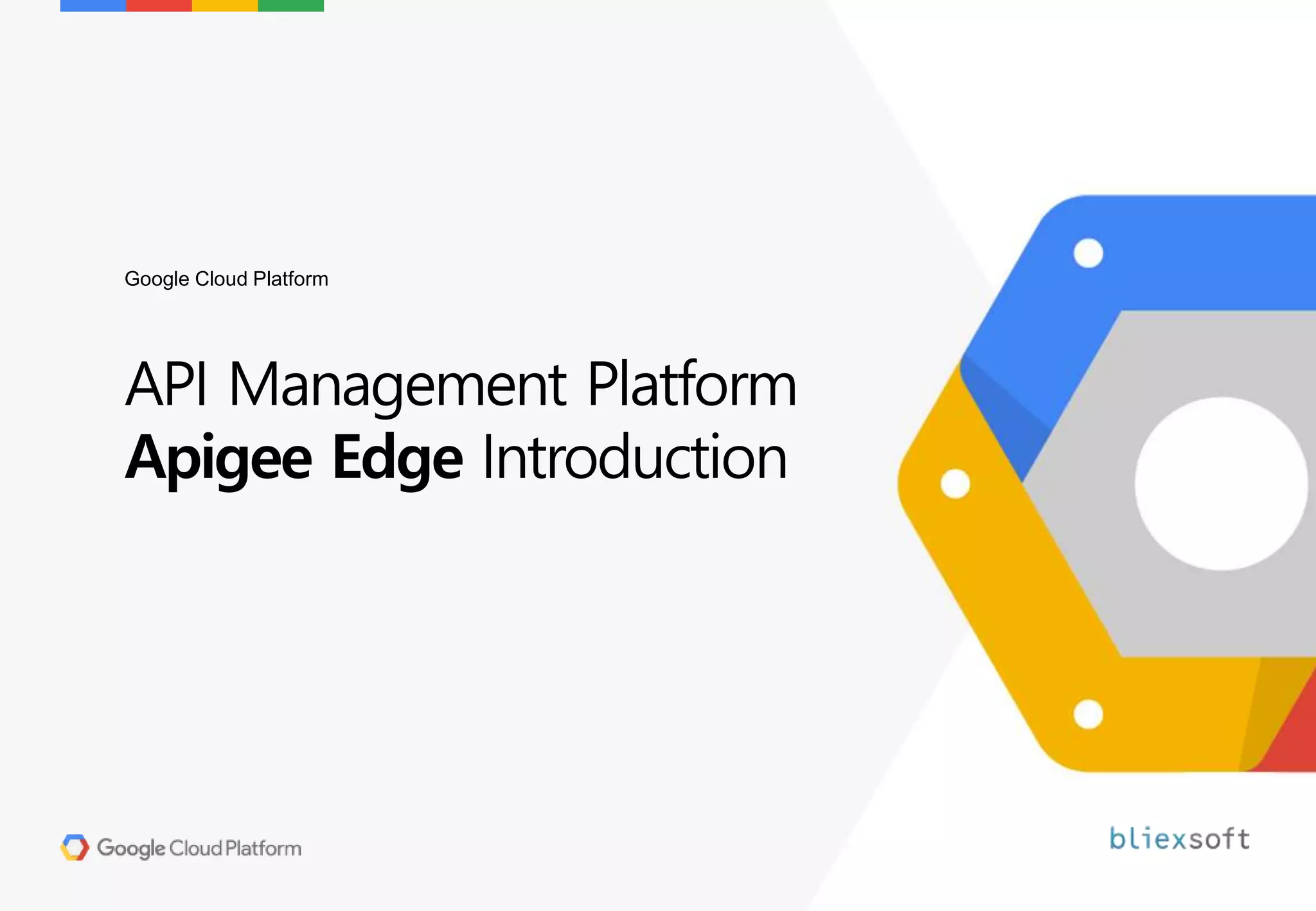Google Cloud Platform - Apigee | PPTX
