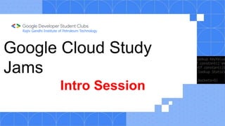 Google Cloud Study Jams.pptx.pdf