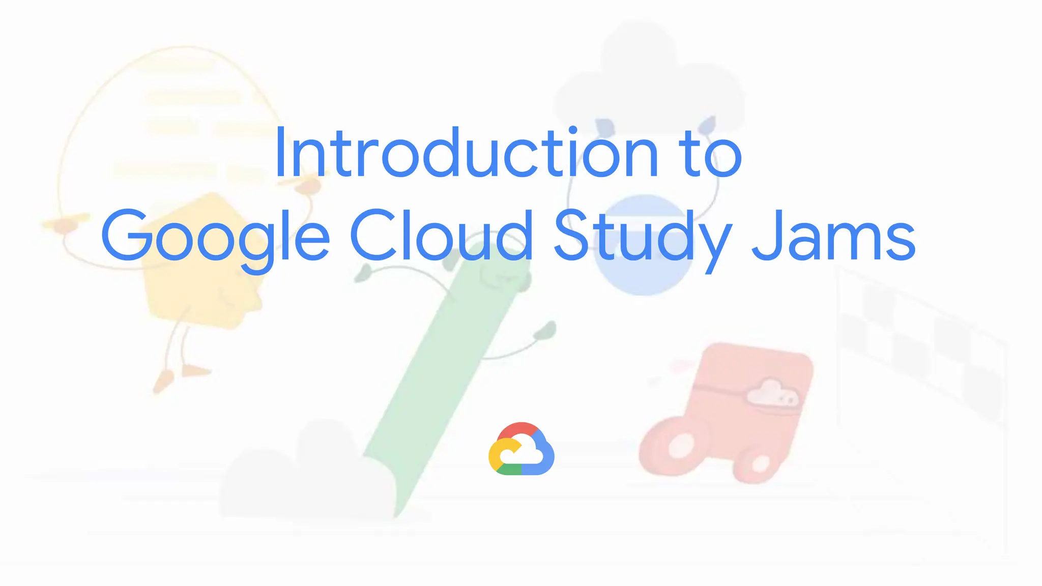 Google Cloud Study Jams 101.pptx
