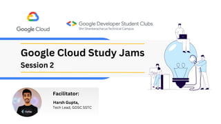Google Cloud Study Jams Session 2.pdf