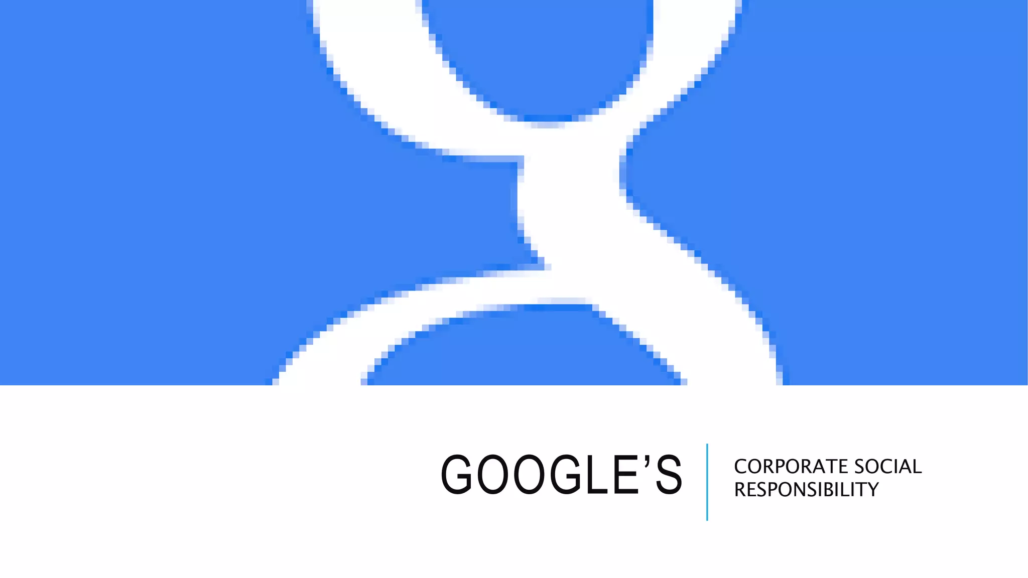 Google csr | PPTX