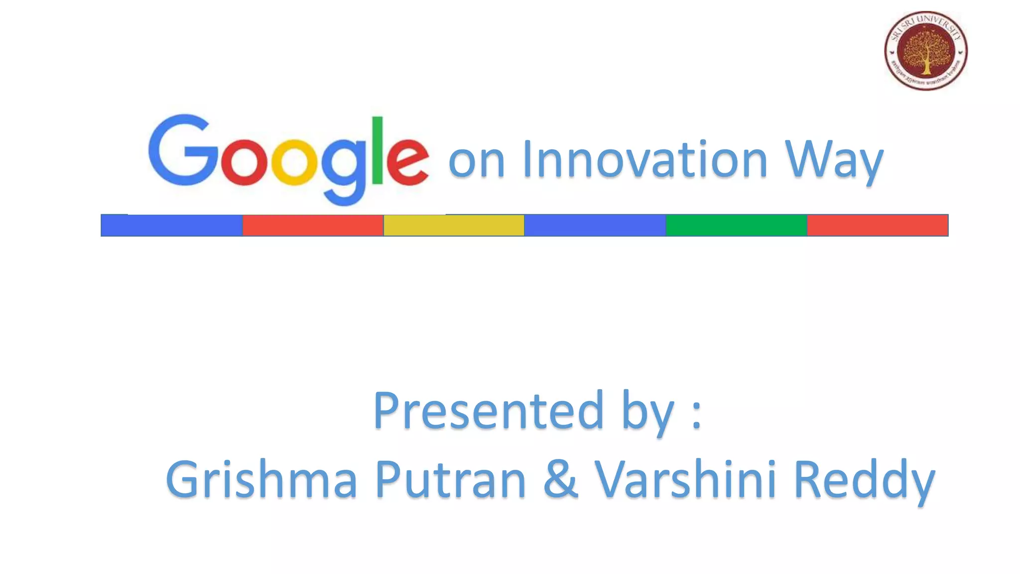 Google on Innovation Way | PPT