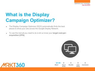 Google Display Network Campaign Optimizer | PPT