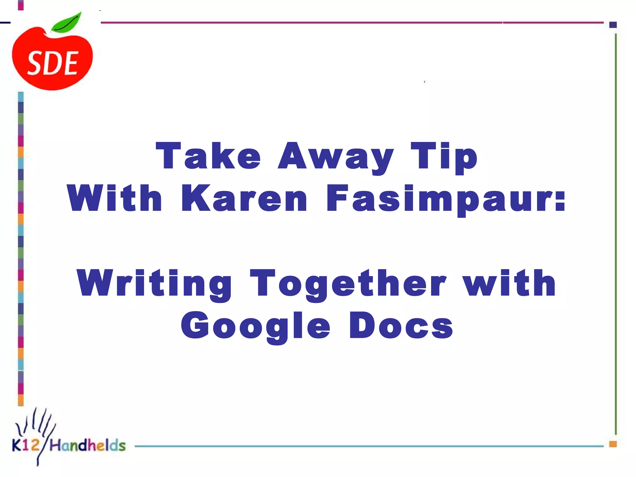 Using Google Docs to Write Together | PPT