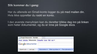 Google docs Arbeidskrav 10- Mooc | PPT